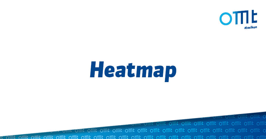 Was ist eine Heatmap? | Finde es jetzt raus! | OMT-Lexikon