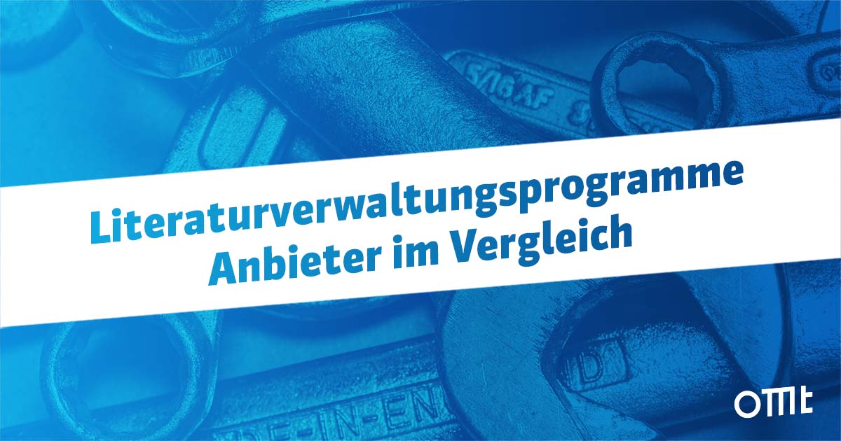 Literaturverwaltungsprogramme – 11 Anbieter im Vergleich