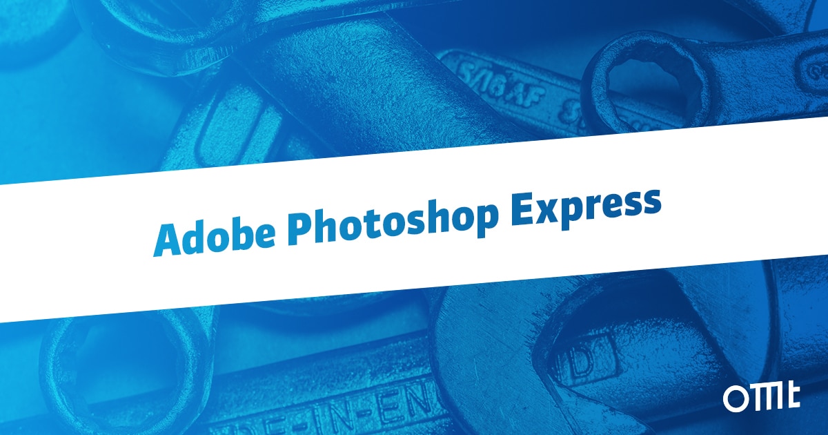 Ist Adobe Photoshop Express das richtige Tool für Dich?