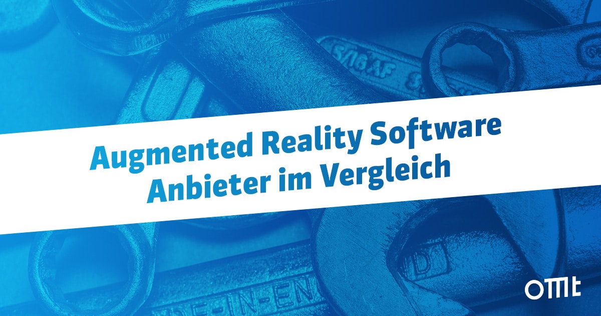 Augmented Reality Software - Anbieter im Vergleich