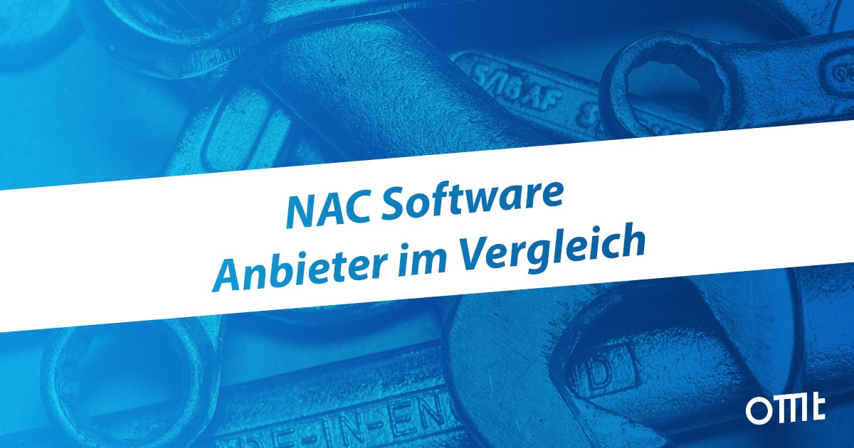 NAC Software - Anbieter im Vergleich