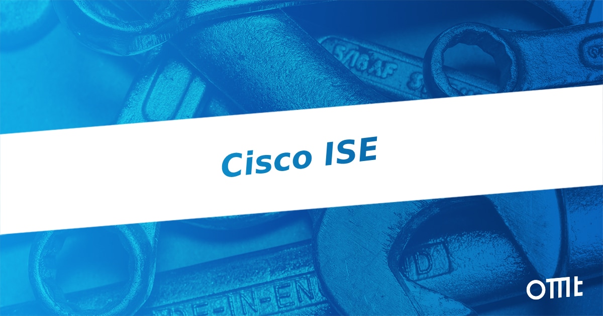 Ist Cisco ISE das richtige Tool für Dich?