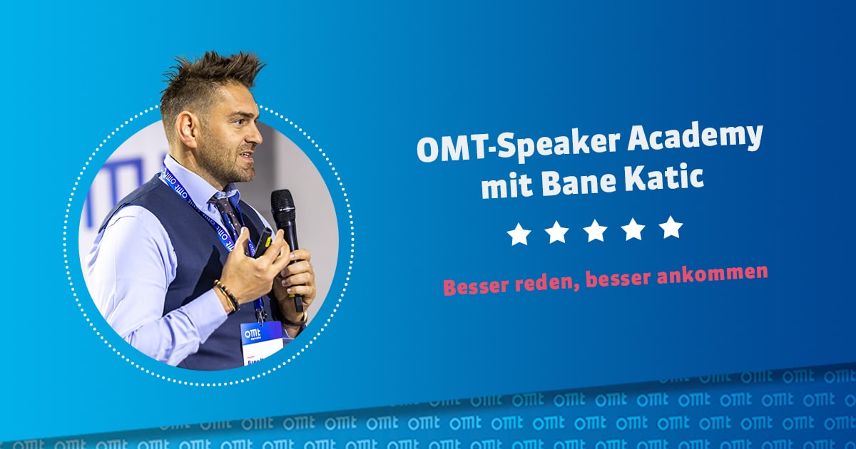 Speaker Academy mit Bane Katic | OMT