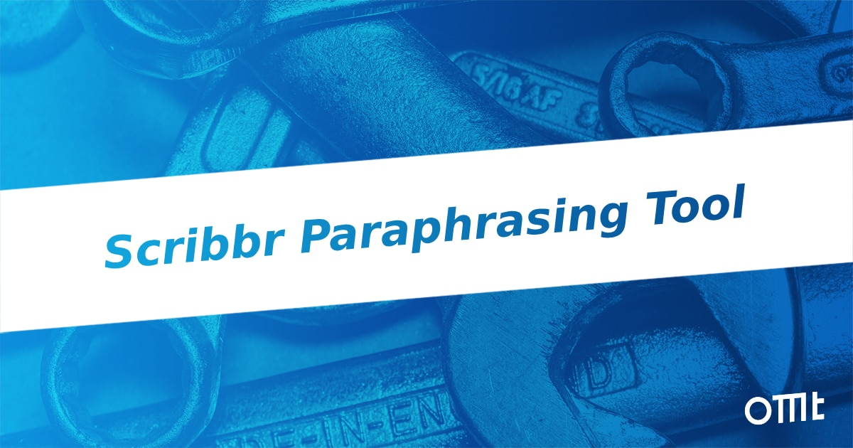 Ist Scribbr Paraphrasing Tool das richtige Tool für Dich?
