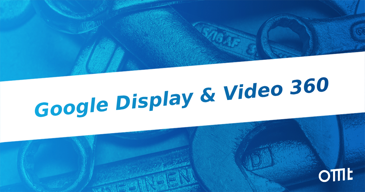 Ist Google Display & Video 360 das richtige Tool für Dich?
