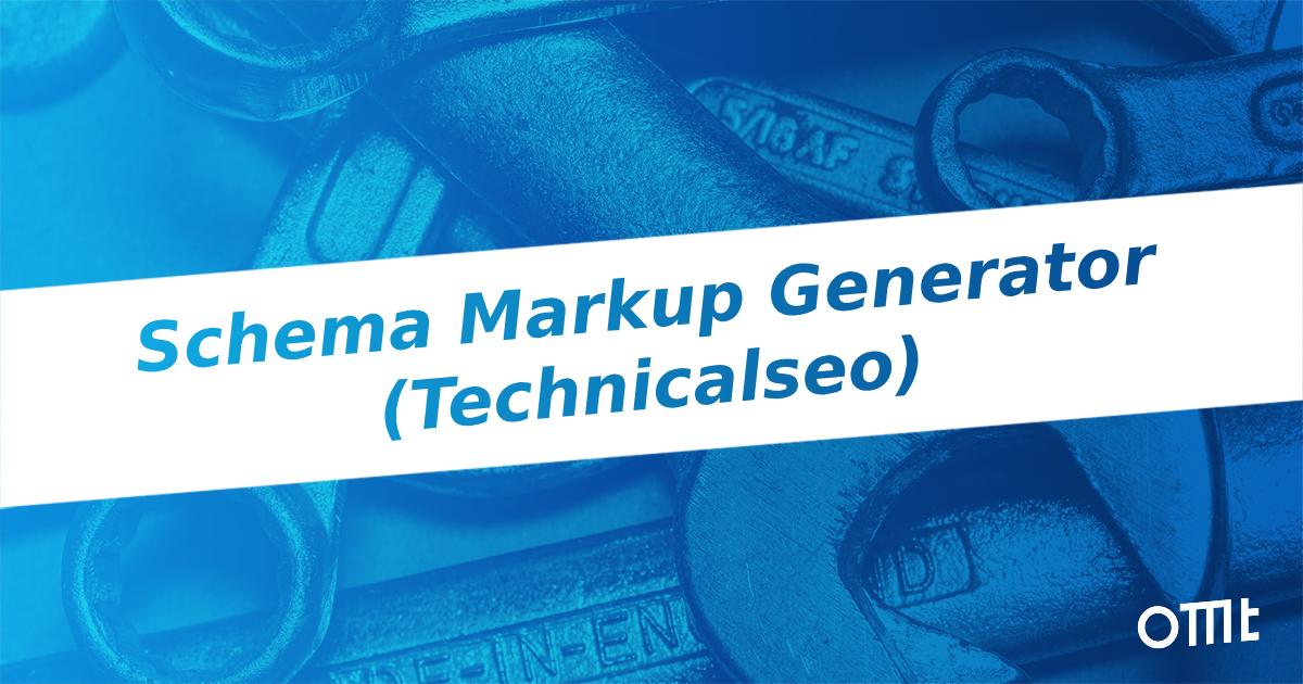 Ist Schema Markup Generator (Technicalseo) das richtige Tool für Dich?